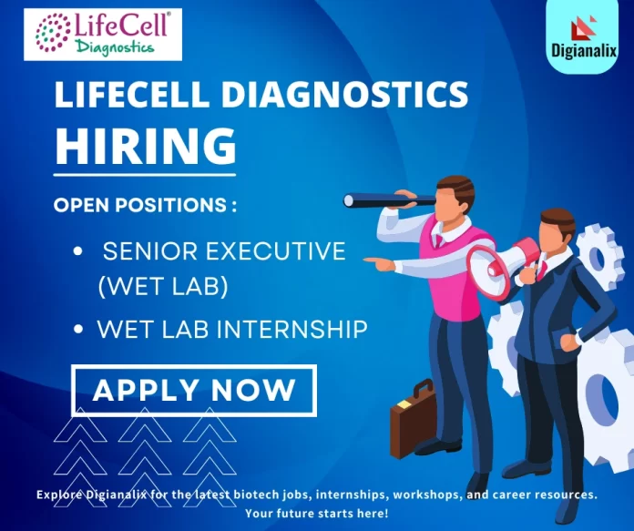 Laboratory Positions at Lifecell Diagnostics, Chennai